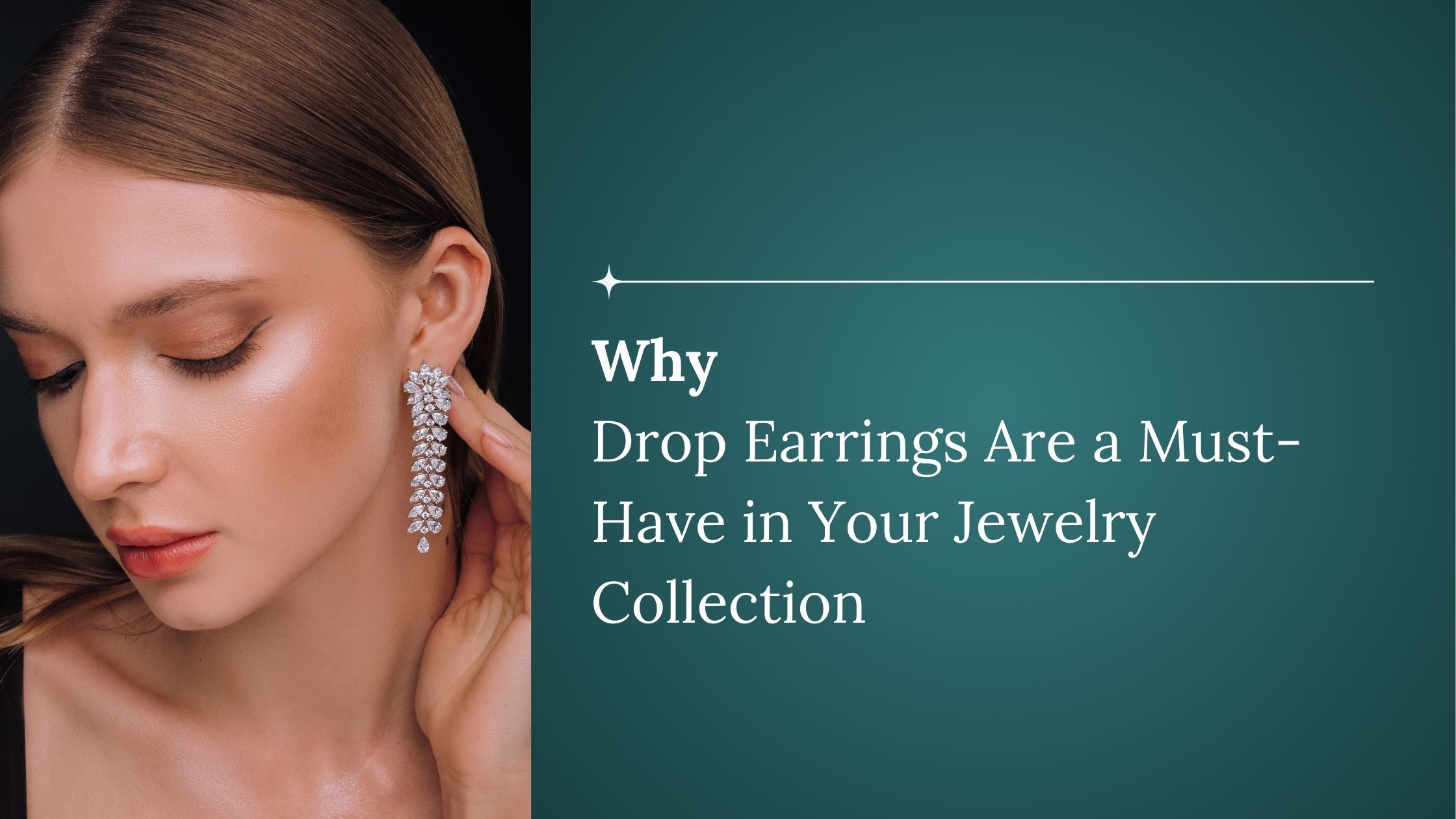 Why Drop Earrings Are a Must-Have in Your Jewelry Collection – Jama Jewels